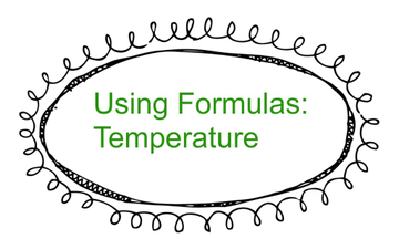 Using Formulas: Temperature | Educreations