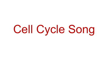 Cell Cycle Song | Educreations