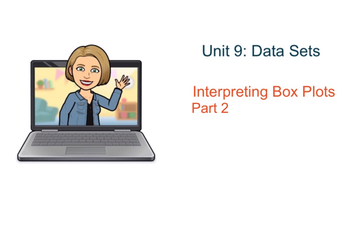 4/3 Interpreting Box Plots Part 2 | Educreations
