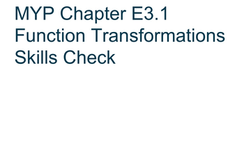 MYP Chapter E3.1 Skills Check | Educreations