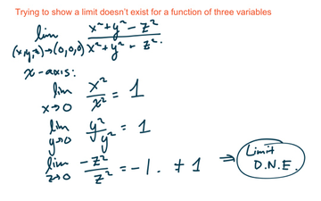 Example 1: Limit Of A Function Of 3 Variables DNE | Educreations
