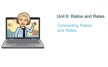 11/18 Connecting Ratios and Rates | Educreations