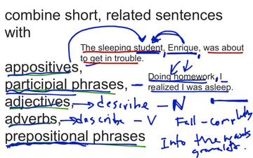 1.2 Sentence Structure: combine short, related sentences with ...