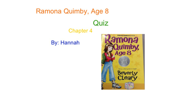 Ramona Quimby Age 8 Chapter 4 | Educreations