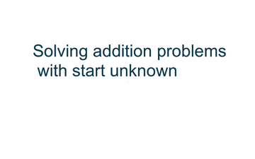 Adding With Start Unknown | Educreations